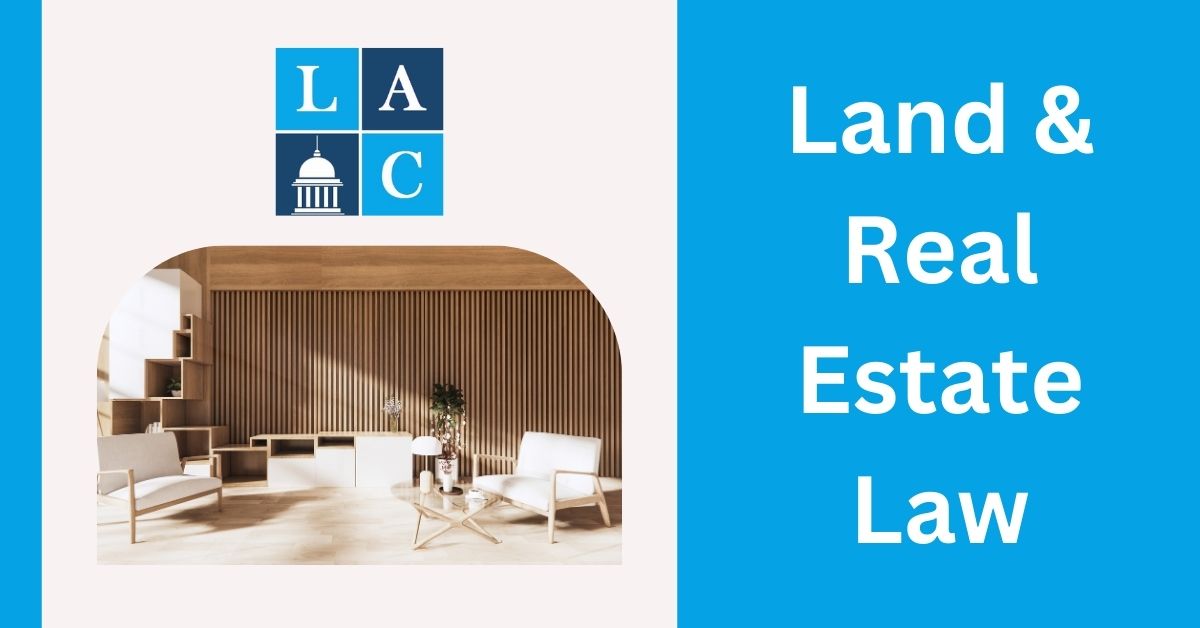 Land & Real Estate Law - Limpidlaw